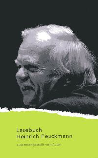 Lesebuch Heinrich Peuckmann: Querschnitt seines bisherigen ...